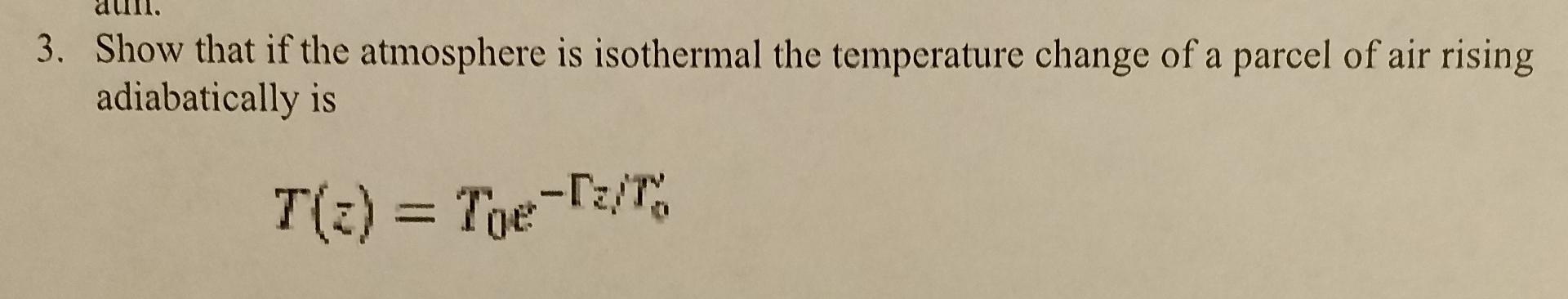 Solved Show that if the atmosphere is isothermal the | Chegg.com