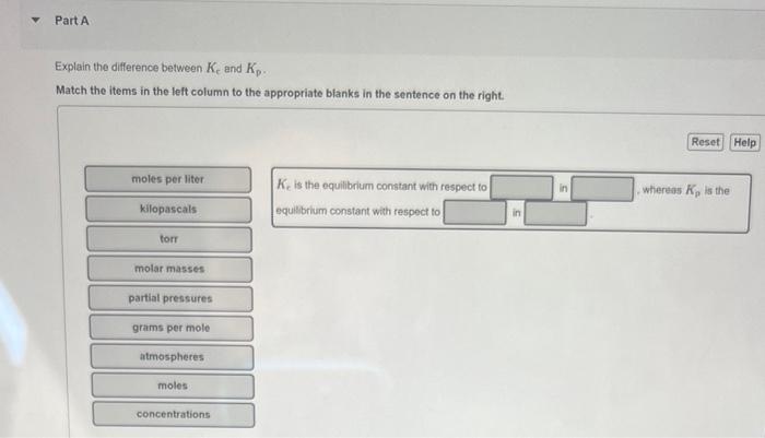Solved Explain the difference between Kc and Kp. Match the | Chegg.com