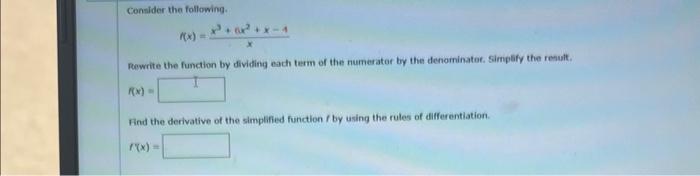 Solved Consider the following. f(x)=xx3+6x2+x−1 Rewrite the | Chegg.com