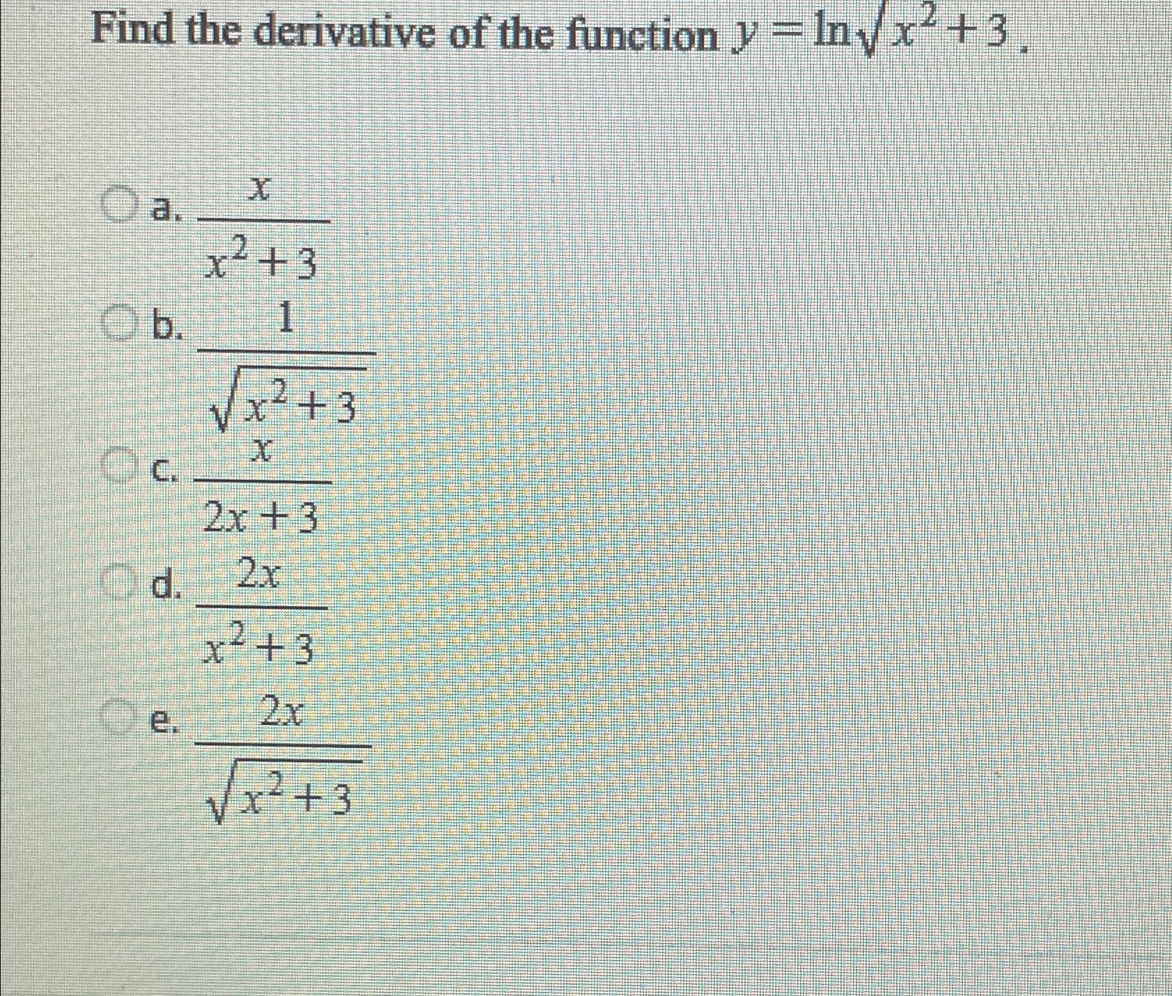 Solved Find the derivative of the function | Chegg.com