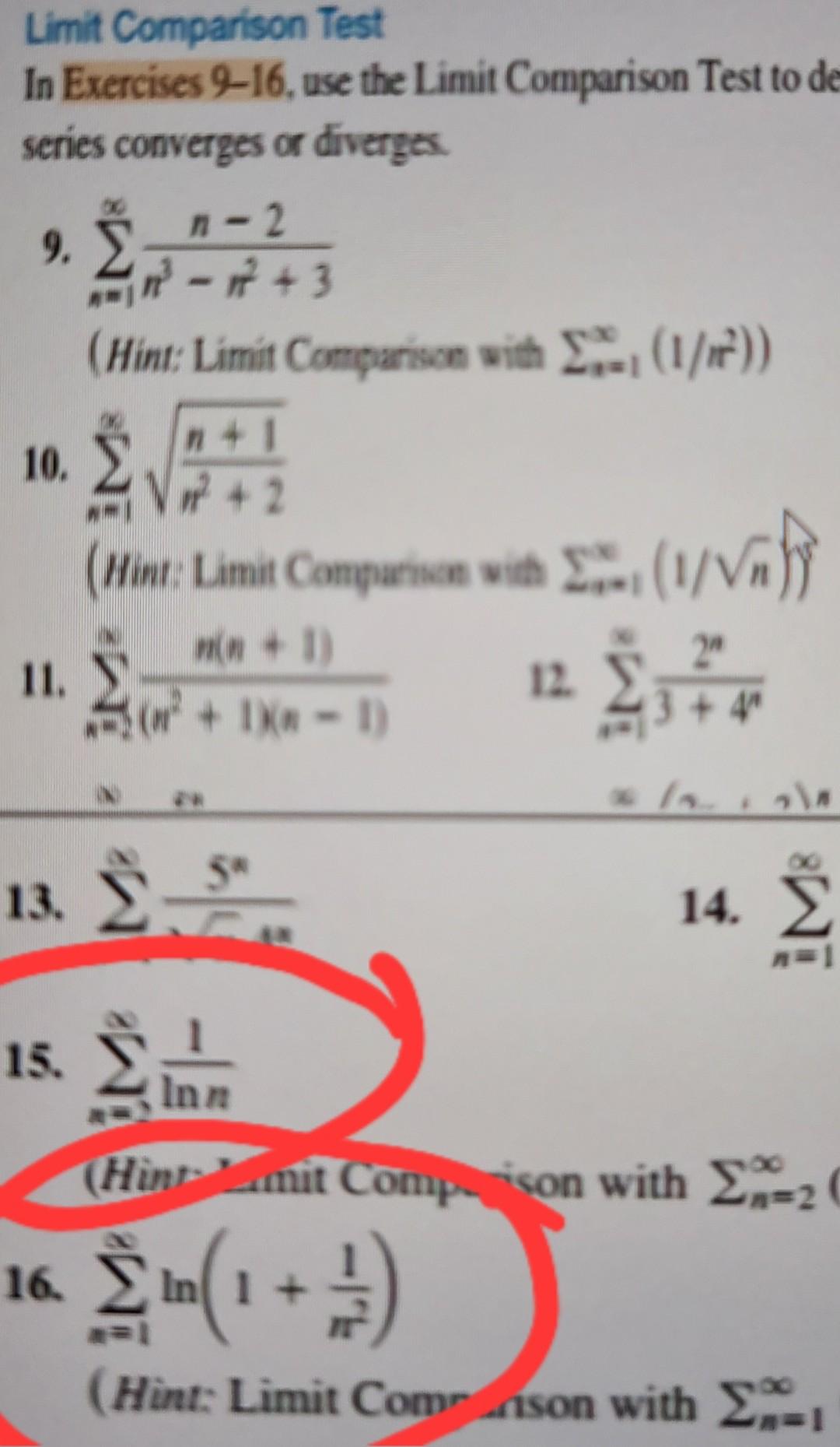 Solved Limit Comparison Test In Exercises 9-16, use the | Chegg.com