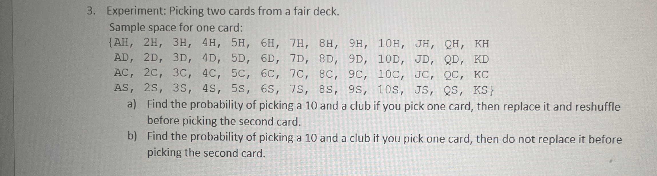 Solved Experiment: Picking two cards from a fair deck.Sample | Chegg.com