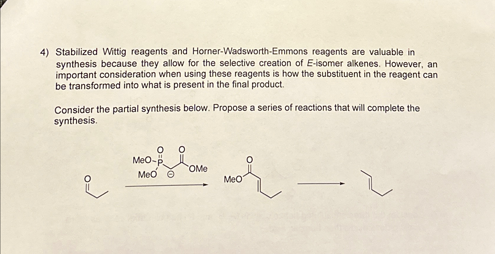 Solved Stabilized Wittig reagents and | Chegg.com