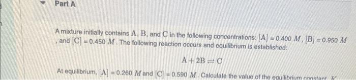 Solved A mixture initially contains A,B, and C in the | Chegg.com