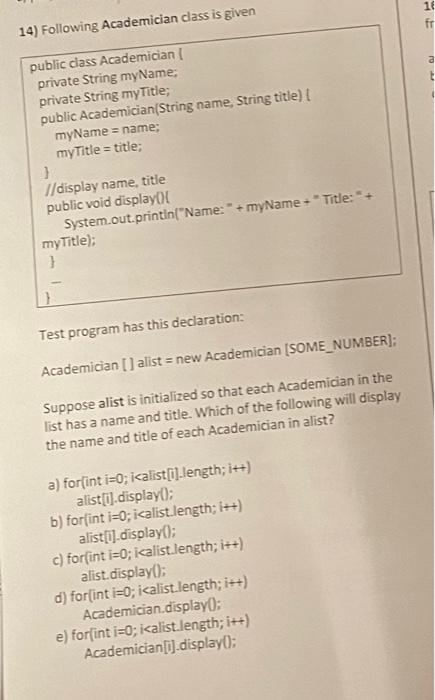 Solved public class Academician I private String myName; | Chegg.com