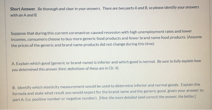 Solved Short Answer. Be thorough and clear in your answers. | Chegg.com