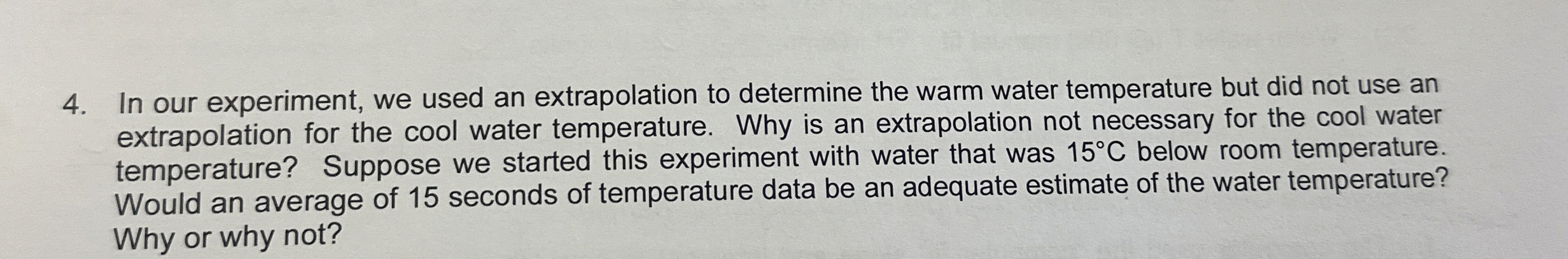 Solved In our experiment, we used an extrapolation to | Chegg.com