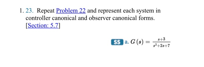 Solved 1. 23. Repeat Problem 22 and represent each system in | Chegg.com