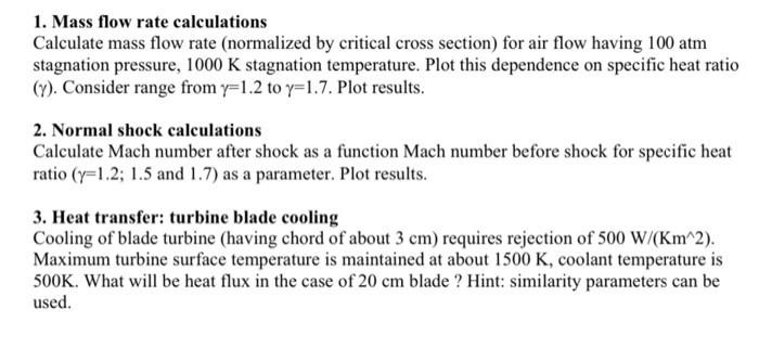 Solved 1. Mass flow rate calculations Calculate mass flow | Chegg.com