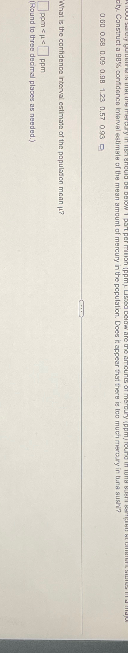 Solved city. Construct a 98% ﻿confidence interval estimate | Chegg.com