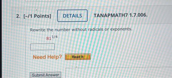 Solved Rewrite the number without radicals or exponents. | Chegg.com