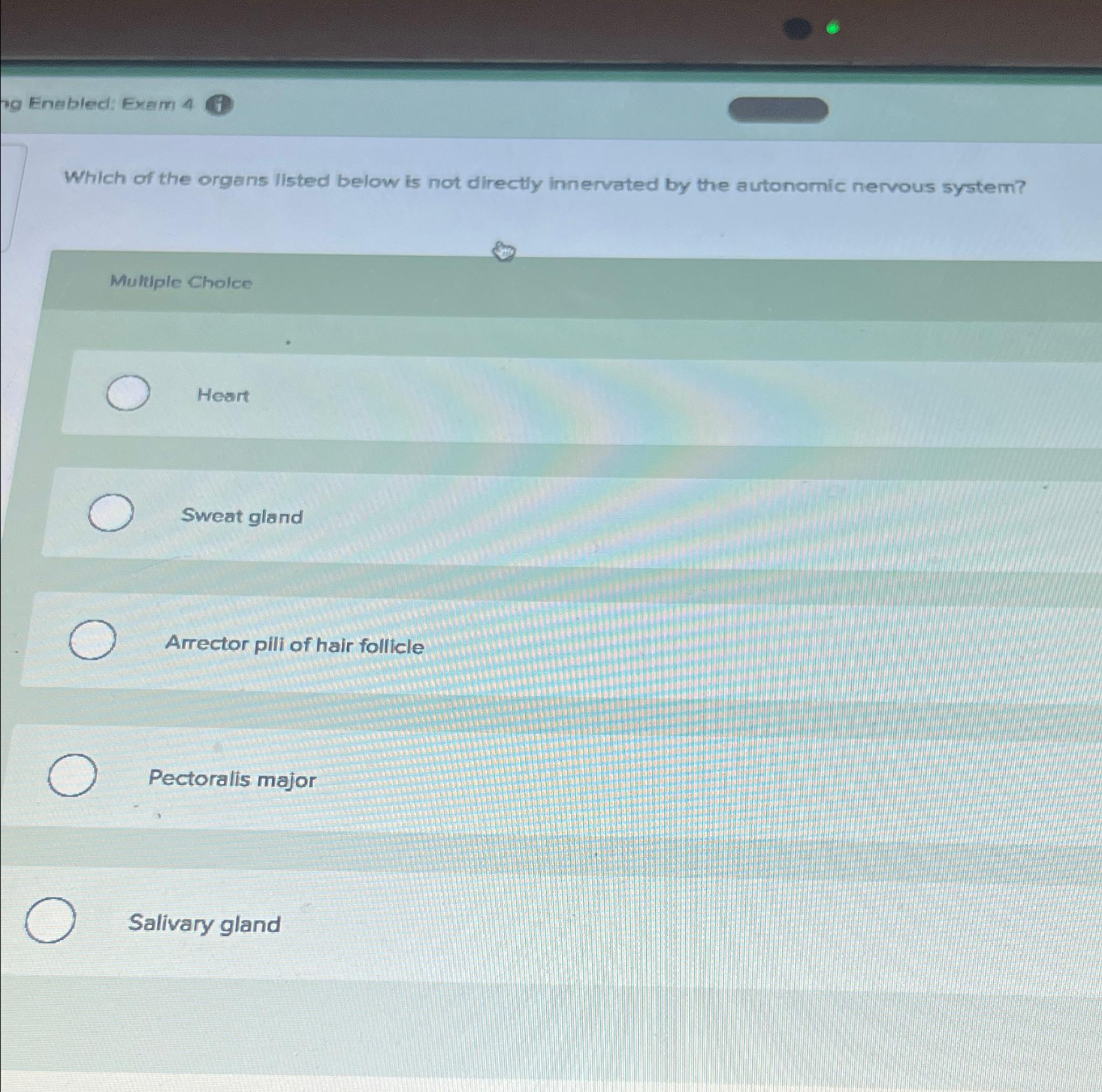 Solved Enablecl: Exam 4 ﻿iWhich of the organs listed below | Chegg.com