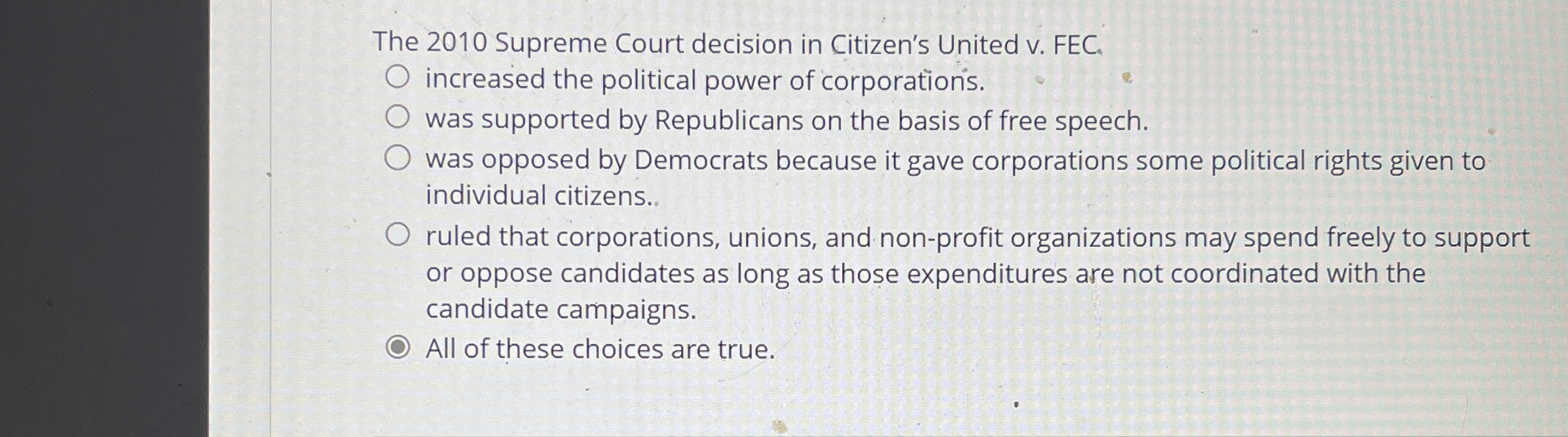 Solved The 2010 ﻿Supreme Court decision in Citizen's United | Chegg.com