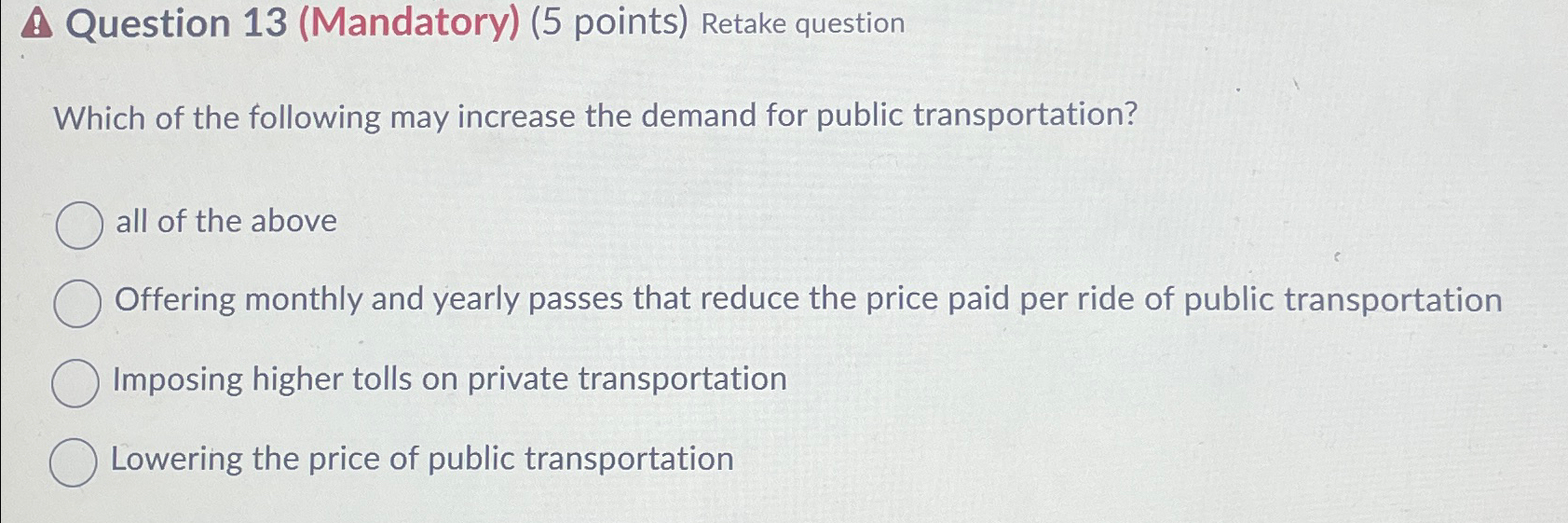 Solved Question 13 (Mandatory) (5 points) Retake | Chegg.com Solved Question 13 (Mandatory) (5 points) Retake | Chegg.com