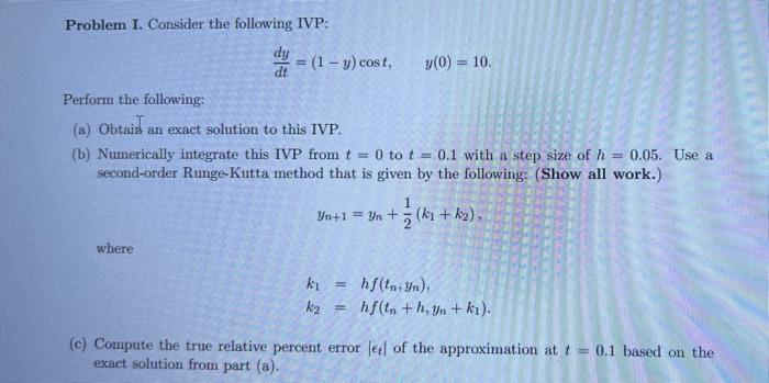 Solved Problem I. Consider the following IVP: = (1 - y) | Chegg.com