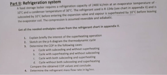Part II: Refrigeration system A food storage locker | Chegg.com