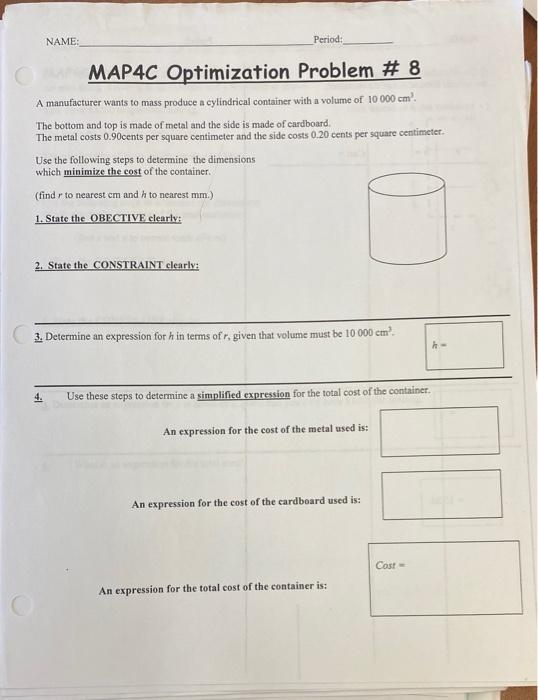 Solved MAP4C Optimization Problem \# 8 A manufacturer wants | Chegg.com
