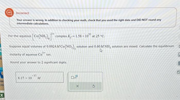 Solved Incorrect Your answer is wrong. In addition to | Chegg.com