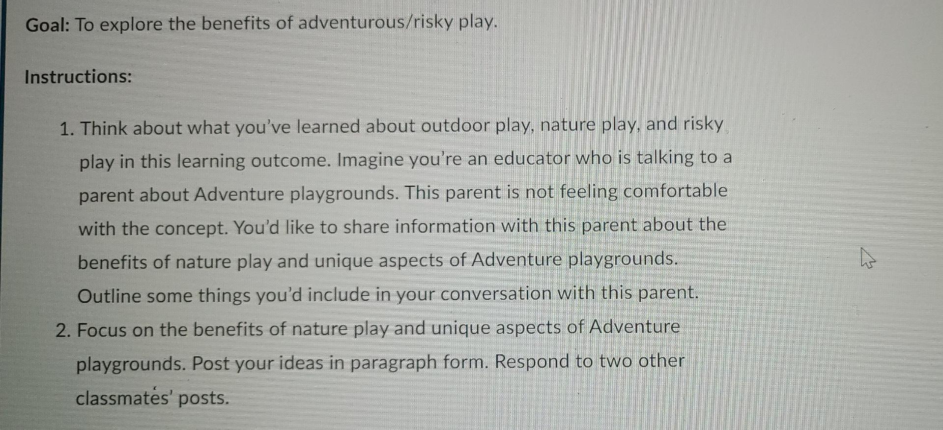 Solved Goal: To explore the benefits of adventurous/risky | Chegg.com