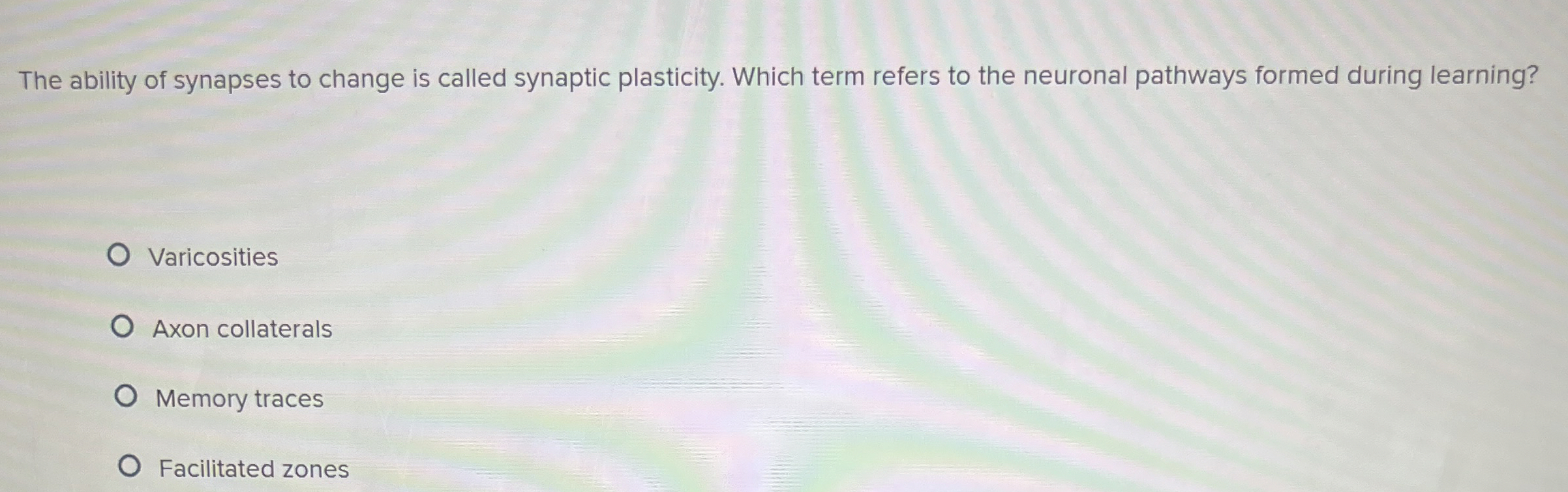 Solved The ability of synapses to change is called synaptic | Chegg.com