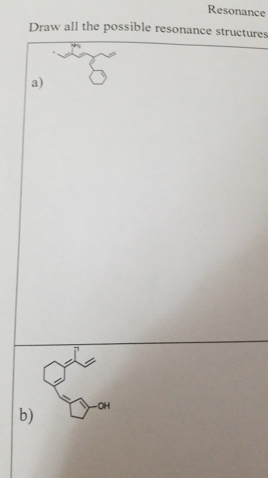 Solved Resonance Draw all the possible resonance structures | Chegg.com
