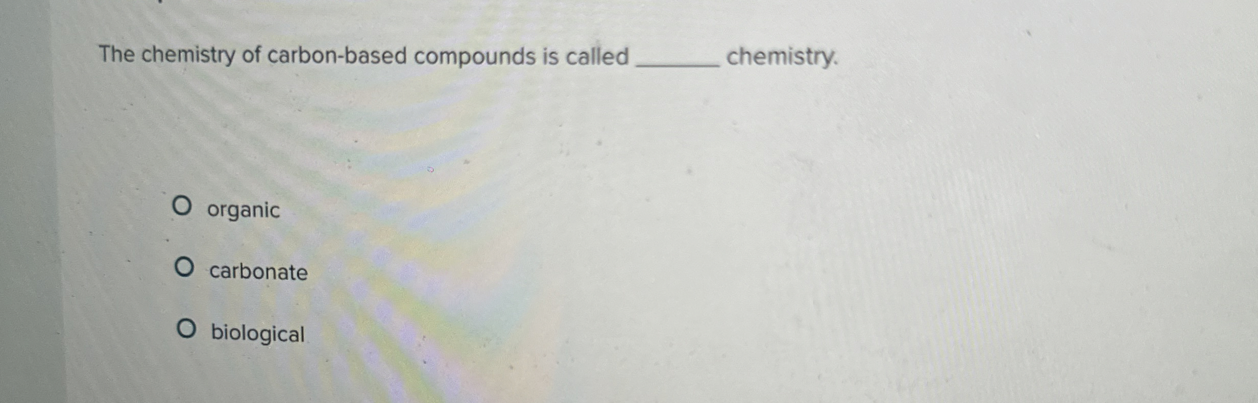 Solved The chemistry of carbon-based compounds is | Chegg.com