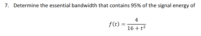 Solved Determine the essential bandwidth that contains 95% | Chegg.com