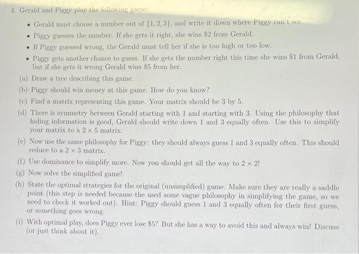 a 4. Gerald and Piggy play the following game: • | Chegg.com