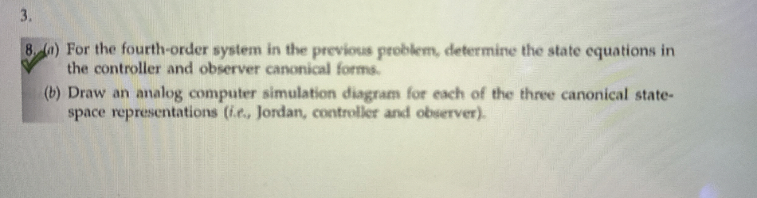 Solved (a) ﻿For the fourth-order system in the previous | Chegg.com