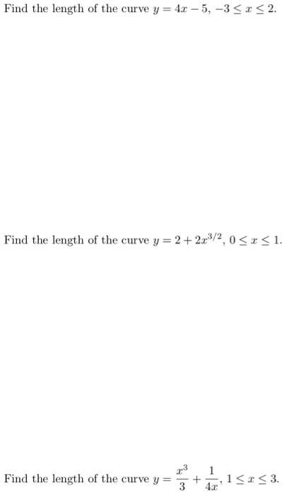 Solved Find the length of the curve y=4x−5,−3≤x≤2. Find the | Chegg.com