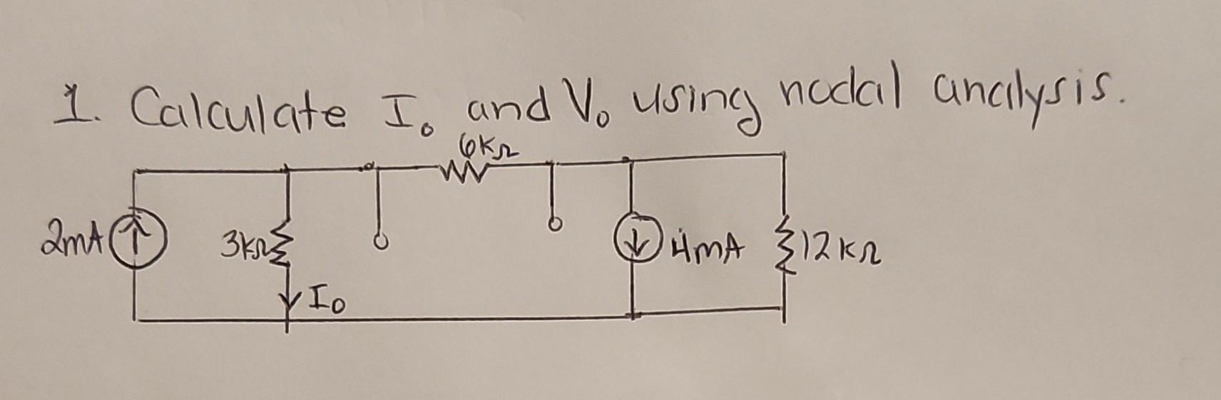 Solved 1. Calculate I, and Vo using nodal anclysis. | Chegg.com