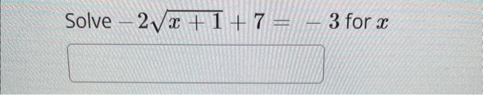 Solved Solve −2x+1+7=−3 for x | Chegg.com
