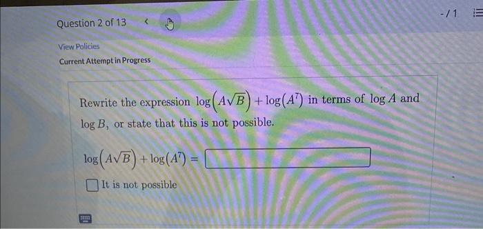 Solved Rewrite the expression log(AB)+log(A7) in terms of | Chegg.com
