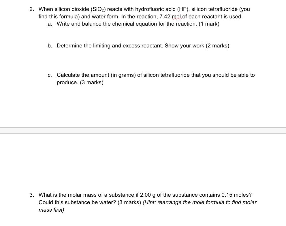 Solved 2. When silicon dioxide (SiO2) reacts with | Chegg.com
