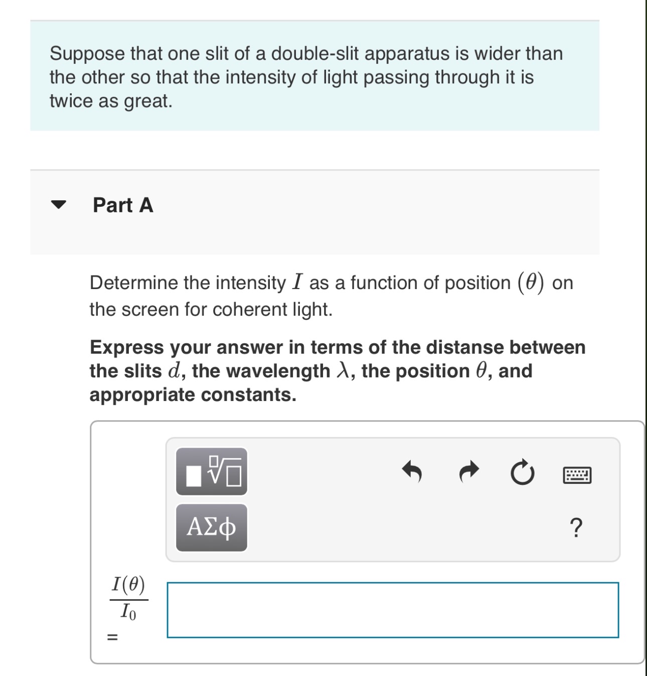 Solved Suppose that one slit of a double-slit apparatus is | Chegg.com