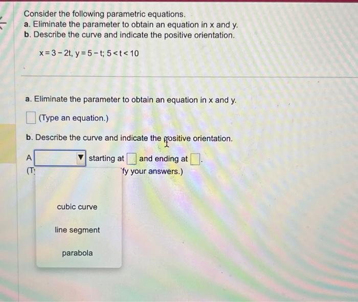 Solved Consider The Following Parametric Equations A