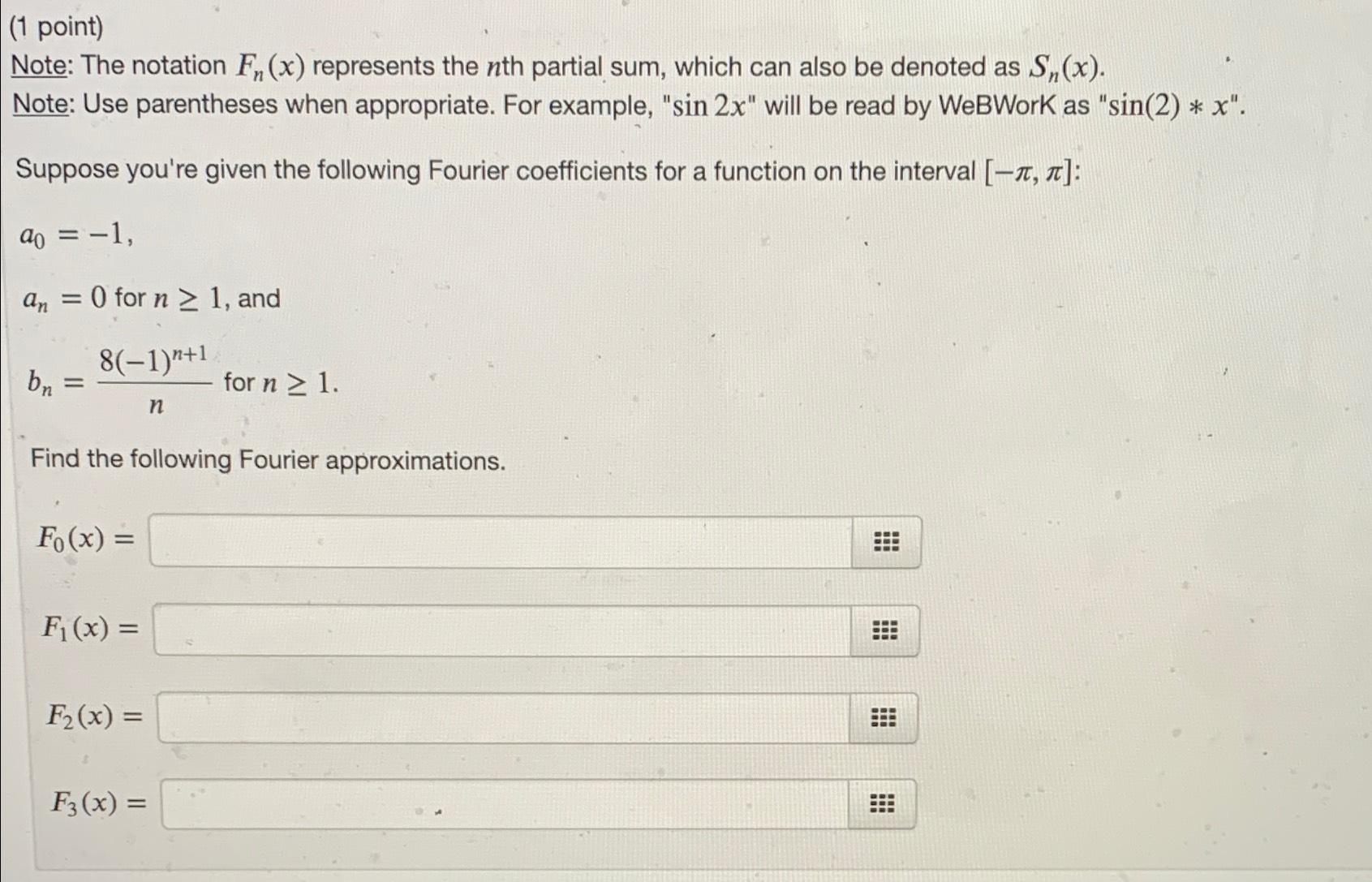 Solved (1 ﻿point)Note: The notation Fn(x) ﻿represents the | Chegg.com