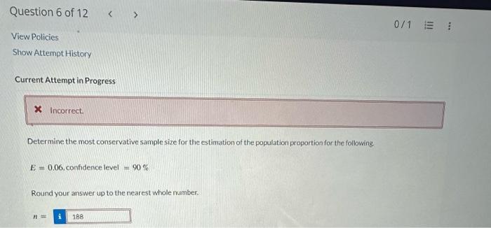 Solved Determine the most conservative sample size for the | Chegg.com