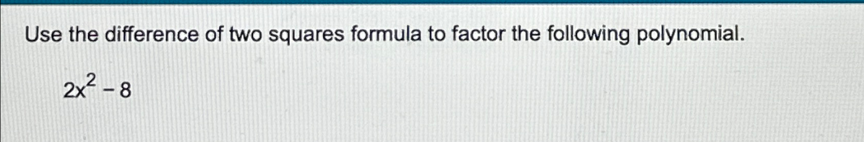 Solved Use the difference of two squares formula to factor | Chegg.com