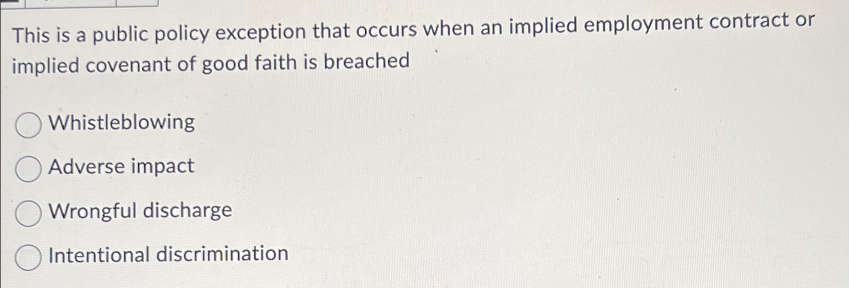 Solved This is a public policy exception that occurs when an | Chegg.com