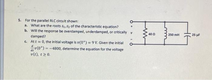 Solved 5. For the parallel RLC circuit shown: a. What are | Chegg.com
