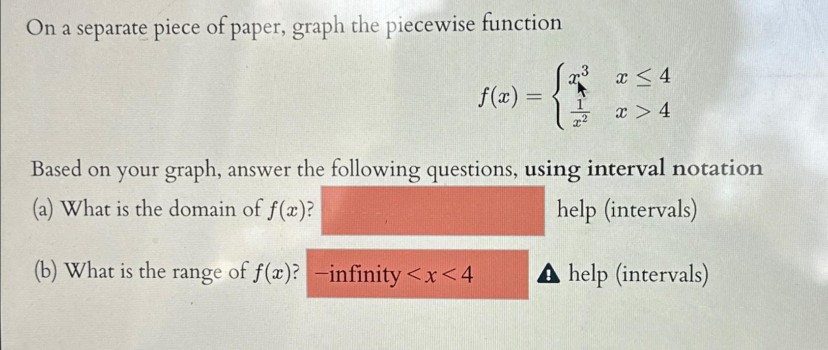 Solved On a separate piece of paper, graph the piecewise | Chegg.com