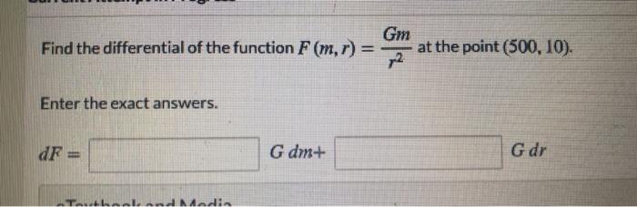 Solved Find the differential of the function F(m, n) = Gm at | Chegg.com