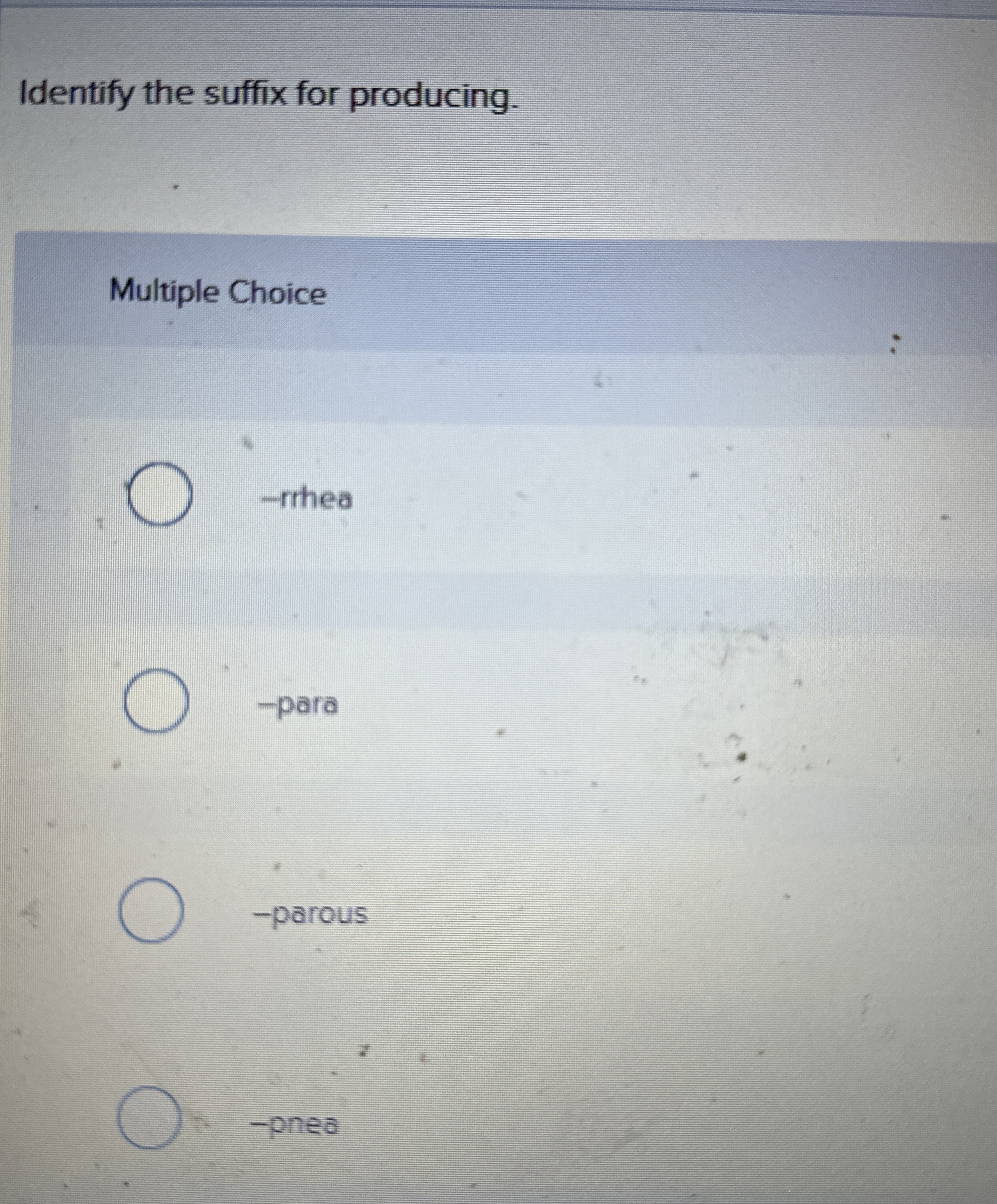 Solved Identify the suffix for producing.Multiple | Chegg.com