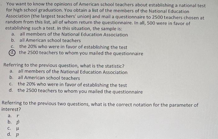 Solved You want to know the opinions of American school | Chegg.com