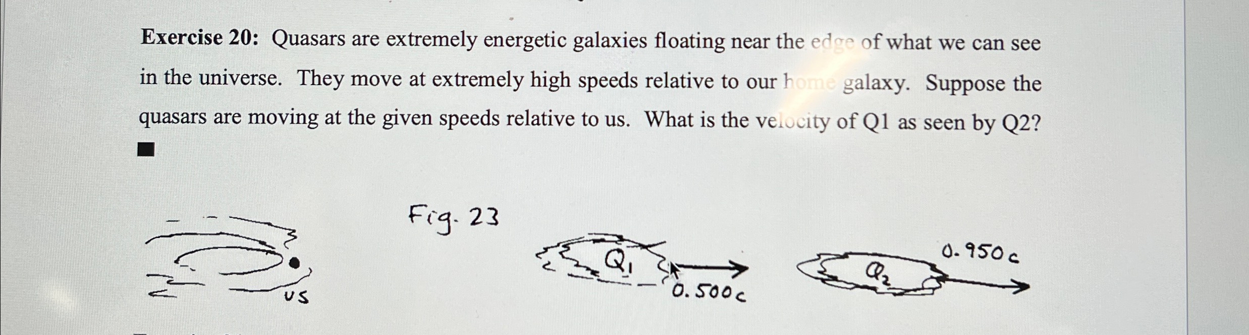 Solved Exercise 20: Quasars are extremely energetic galaxies | Chegg.com