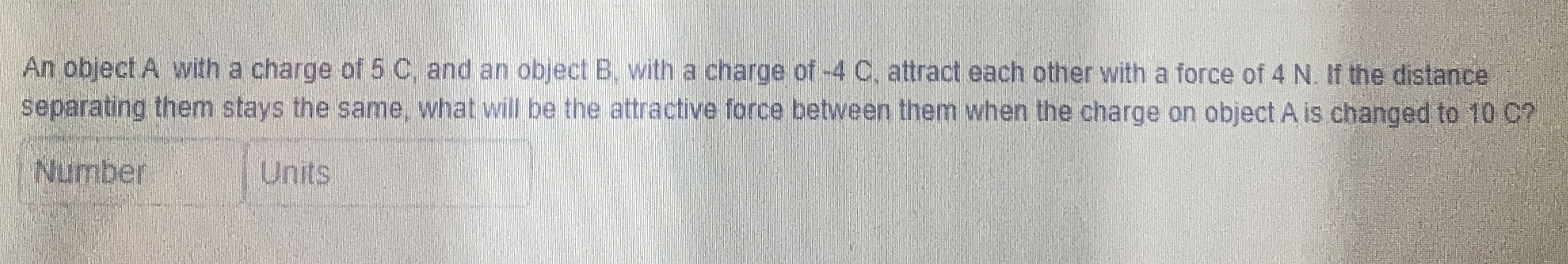 Solved An object A with a charge of 5 ﻿C , ﻿and an object B | Chegg.com