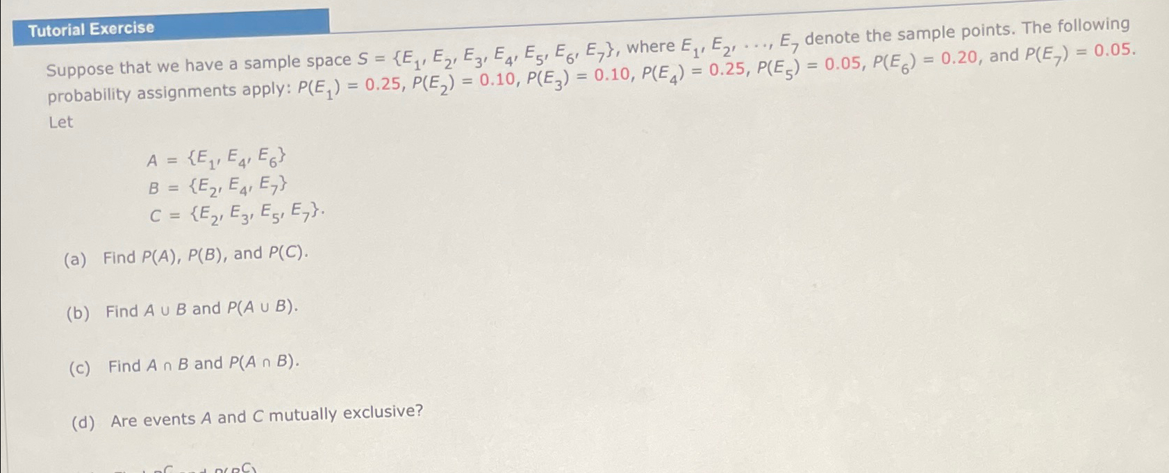 Solved Tutorial ExerciseSuppose that we have a sample space | Chegg.com