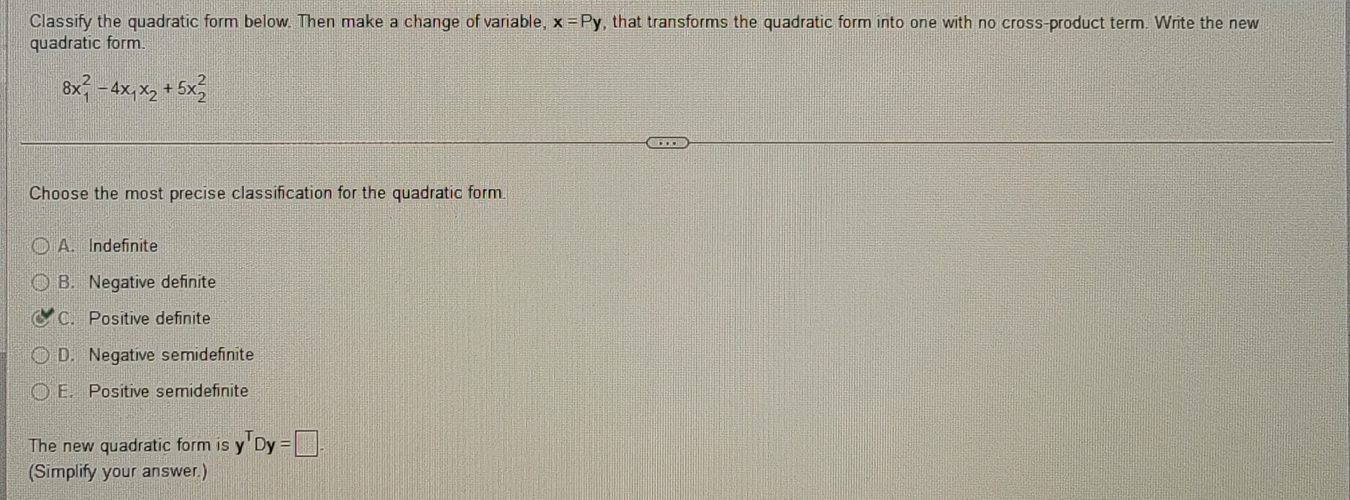 Solved Classify the quadratic form below. Then make a change | Chegg.com