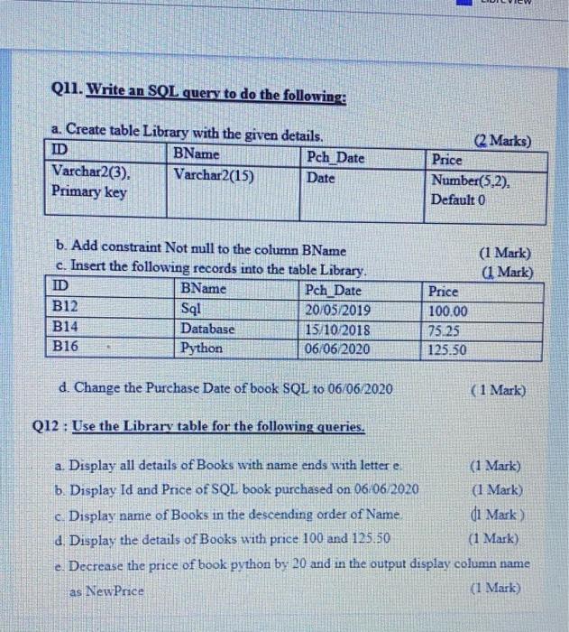 Solved Q11. Write an SQL query to do the following: a. | Chegg.com